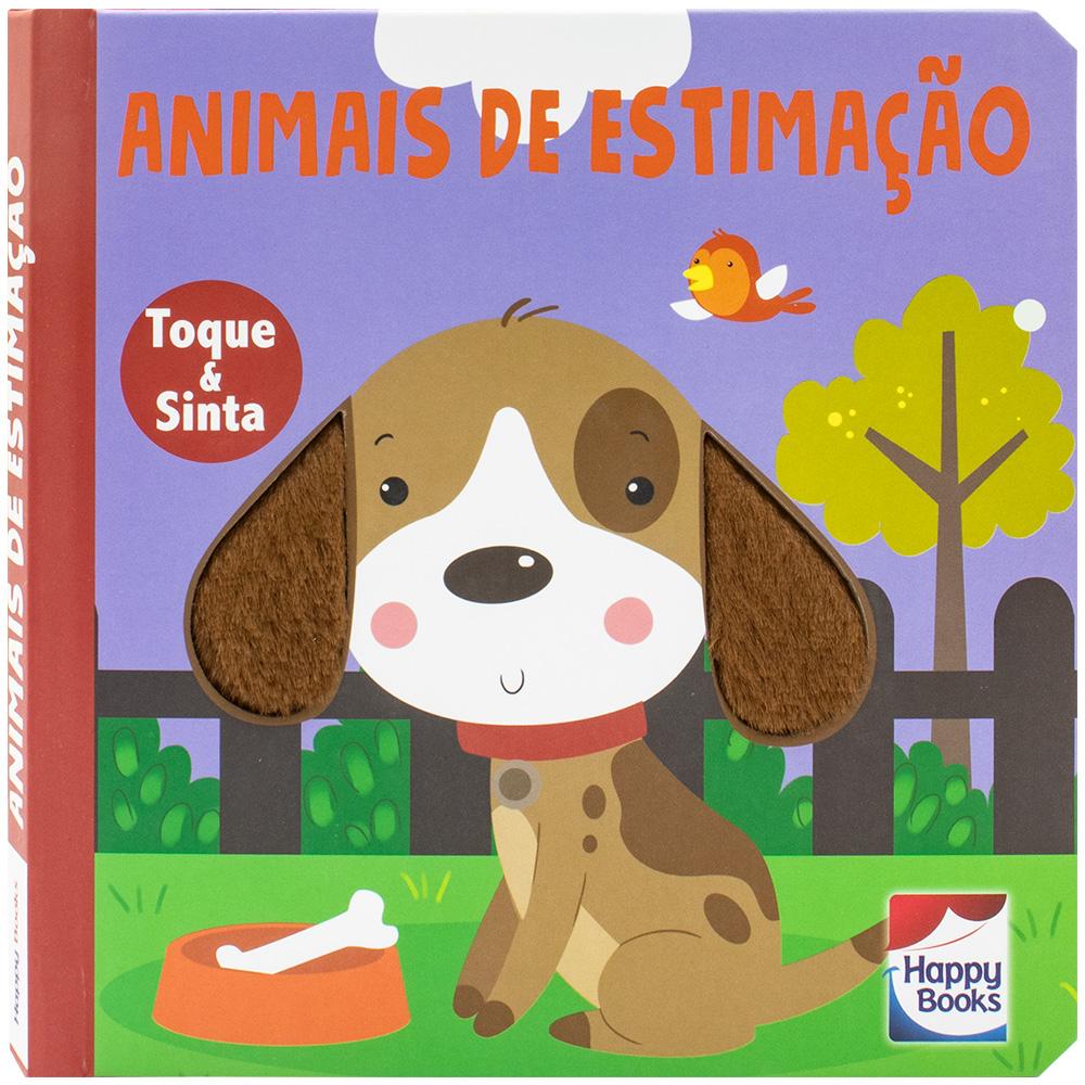 Animais Fofuchos - Toque e Sinta: Animais de Estimação | Happy Books